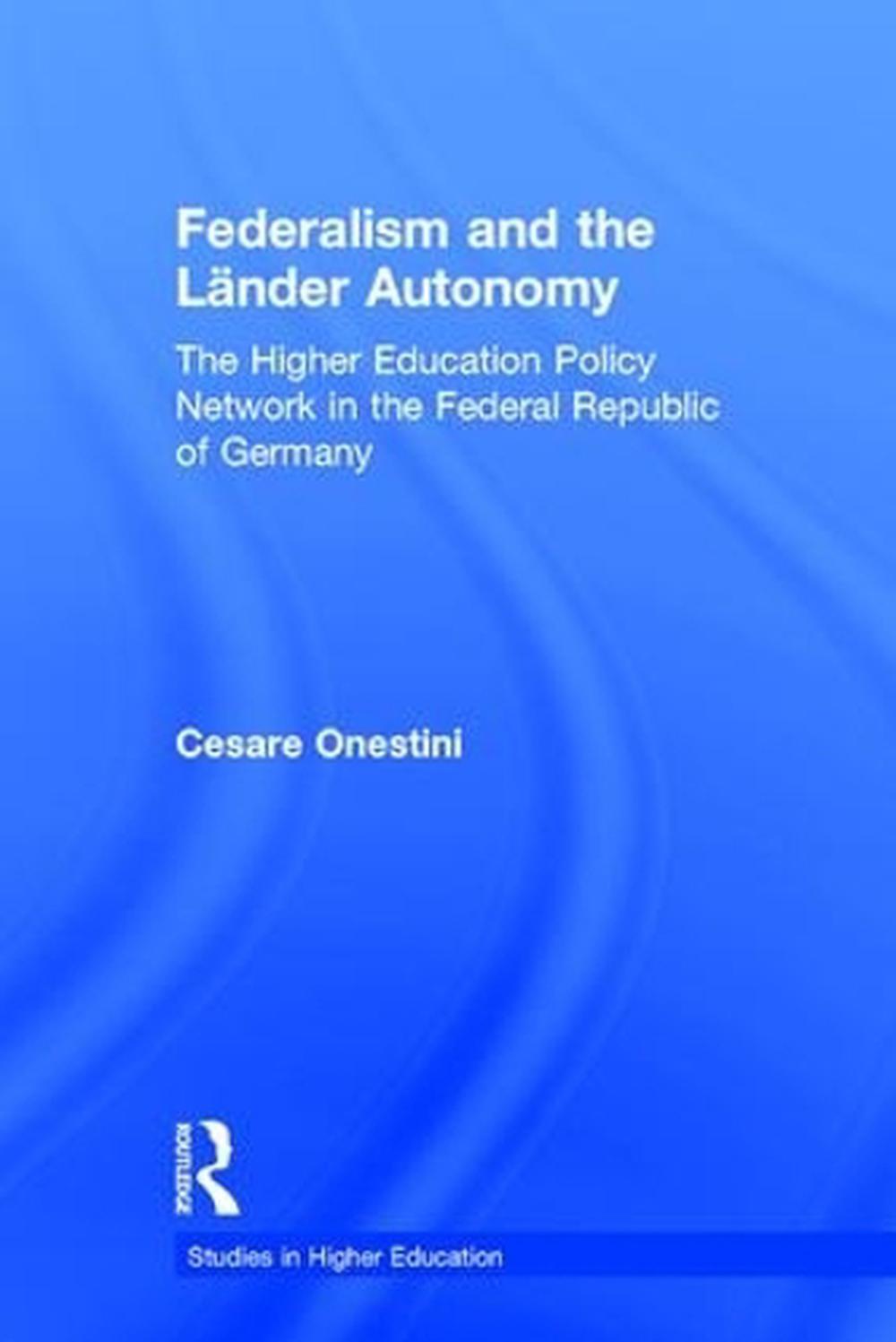 Federalism and the Lander Autonomy: The Higher Education Policy Network ...