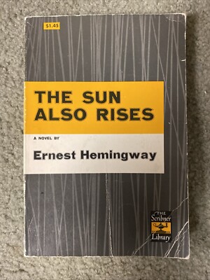 The Sun Also Rises, A Novel By Ernest Hemingway, Scribner 1954 ...