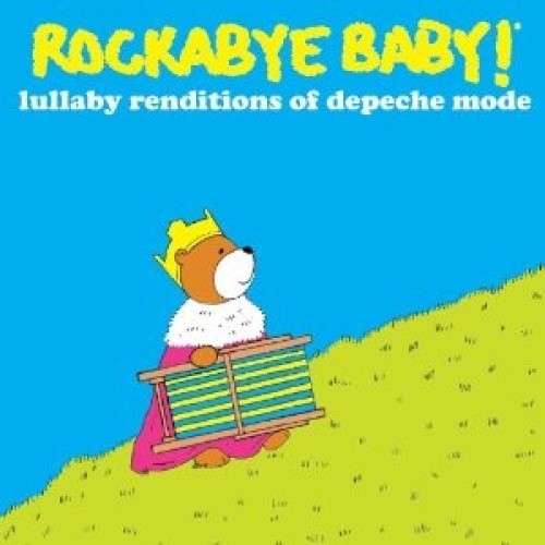 Rockabye Baby: Lullaby Renditions of Depeche Mode by Rockabye Baby ...