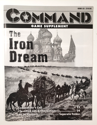 Command Magazine Game Supplement #53 The Iron Dream (1998) Unpunched ...