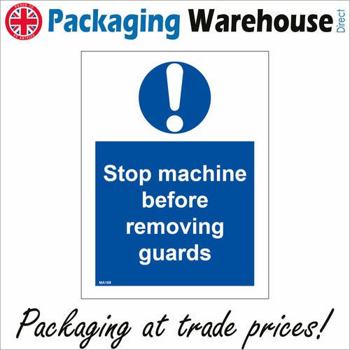 MA169 STOP MACHINE BEFORE REMOVING GUARDS SIGN CAUTION SWITH OFF UNPLUG ...