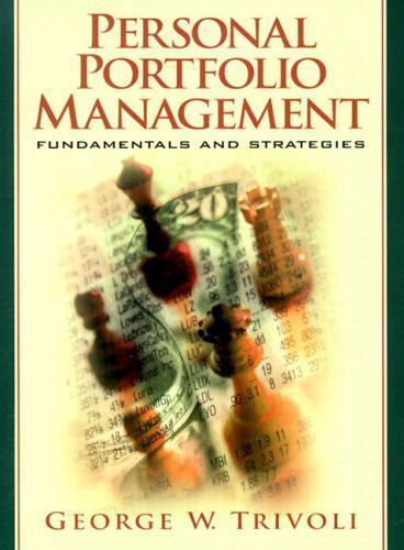 Personal Portfolio Management: Fundamentals and Strategies by George W ...