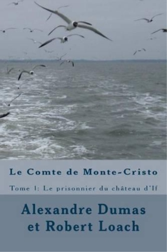 Alexandre Dumas Robert Loach Le Comte de Monte-Cristo (Poche ...