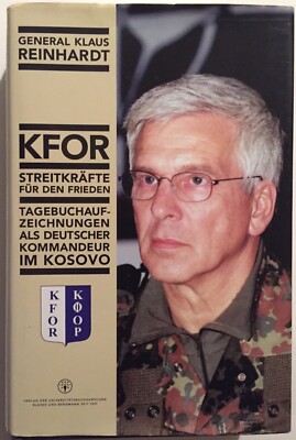 General Klaus Reinhardt signiert Buch Original Signatur Autogramm KFOR ...