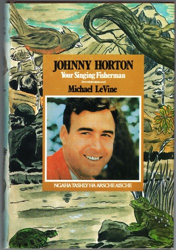 JOHNNY HORTON Your Singing Fisherman, Tipped-in Signatures Family ...