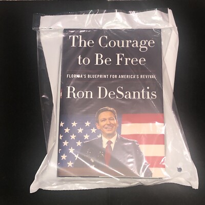 Ron DeSantis Signed The Courage to Be Free Hard Cover Book President ...