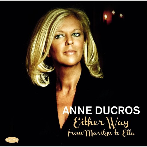 Ducros Anne Either Way - From Marilyn To Ella (CD) 8015948501801 | eBay