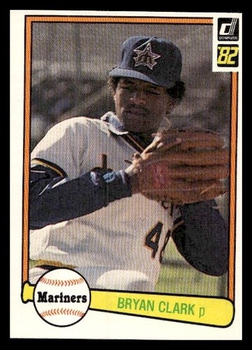 1982 Donruss #596 Bryan Clark Seattle Mariners Baseball card | eBay