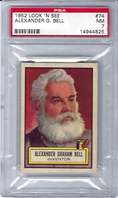 1952 Topps Look 'N See Card # 74 Alexander Graham Bell - Inventor PSA ...
