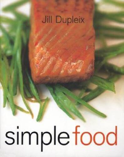 Simple Food - Paperback By Dupliex, Jill - GOOD 9781552853658| eBay