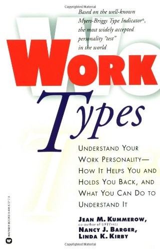 WORK TYPES By Jean M. Kummerow & Nancy J. Barger **BRAND NEW ...