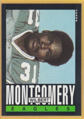 1985 TOPPS FOOTBALL WILBERT MONTGOMERY #134 EAGLES NM *87937 | eBay