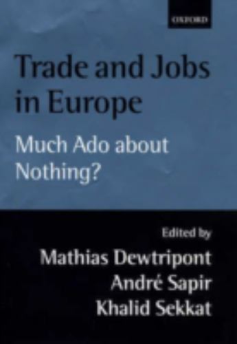 Trade and Jobs in Europe : Much Ado about Nothing? by André Sapir (1999 ...