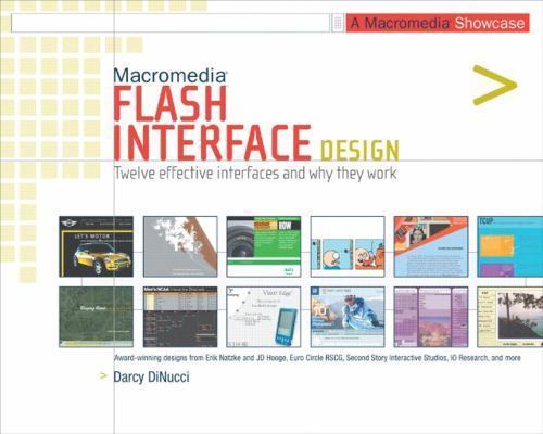 Macromedia Flash Interface Design: A Macromedia Showcase 9780321123992 ...