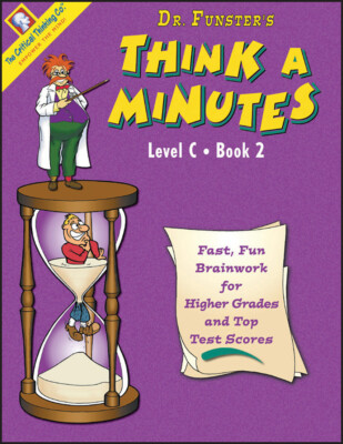 Dr. Funster's Think-A-Minutes C2 - Fast, Fun Brainwork for 6th-8th ...