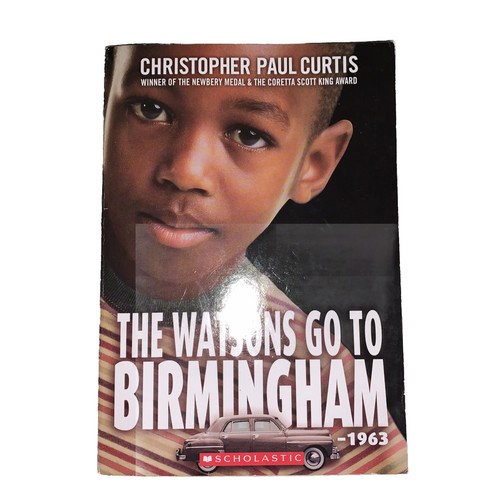The Watsons Go to Birmingham - 1963 by Christopher Paul Curtis (Trade ...