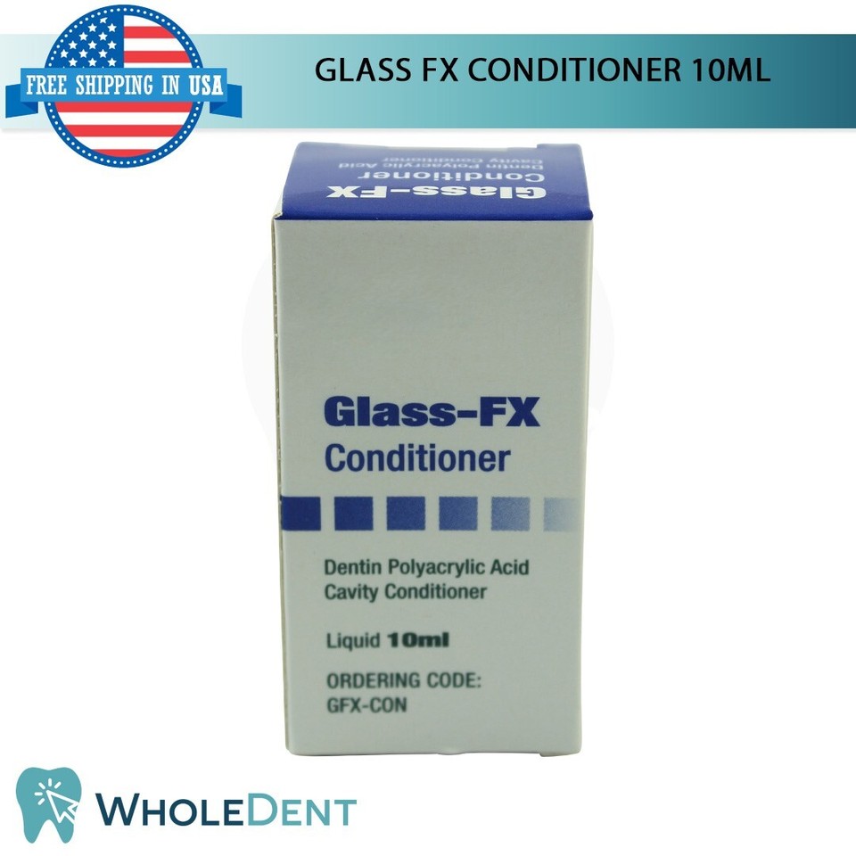 Glass FX Dentin Conditioner 10ml Dental Restoration Cavity Cleaning ...