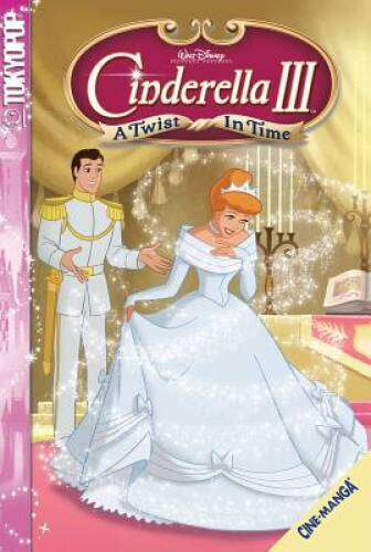 Cinderella III (Cine-Manga Titles for Kids) - Paperback By Disney - GOOD | eBay