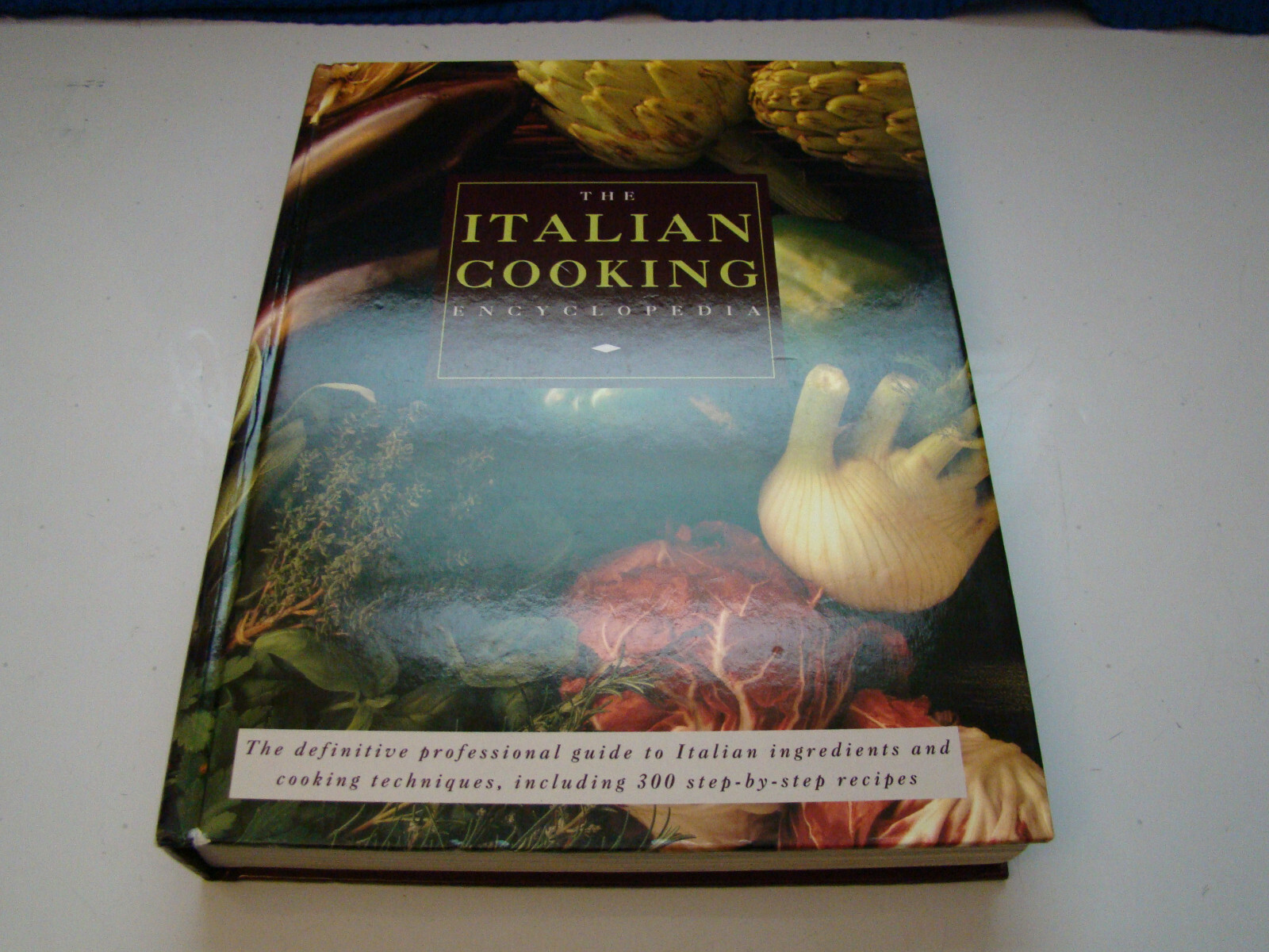 Encyclopedia of Italian Cooking by Anness Publishing Staff (1998 ...
