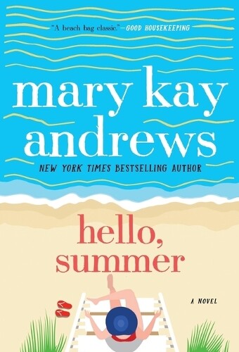 Mary Kay Andrews Hello, Summer (Paperback) (UK IMPORT) 9781250256904 | eBay