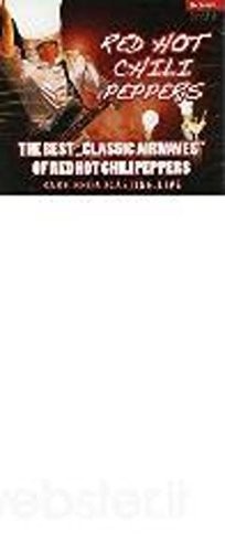 Red Hot Chili Peppers The Best Classic Airwaves (CD) (UK IMPORT ...