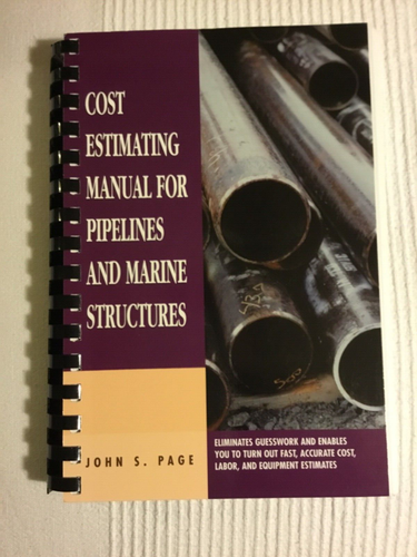 Cost Estimating Manual for Pipelines and Marine Structures : New ...