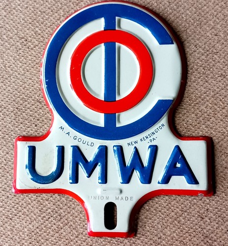 Vintage UMWA UNITED MINE WORKERS License Plate Topper Labor Union New ...
