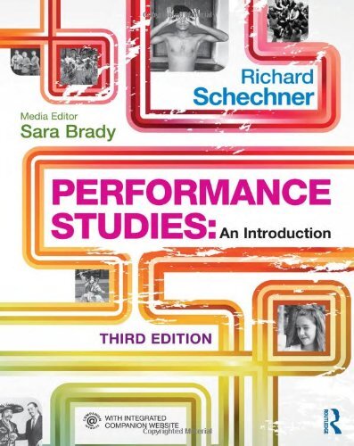 Performance Studies: An Introduction By Richard Schechner 9780415502313 ...