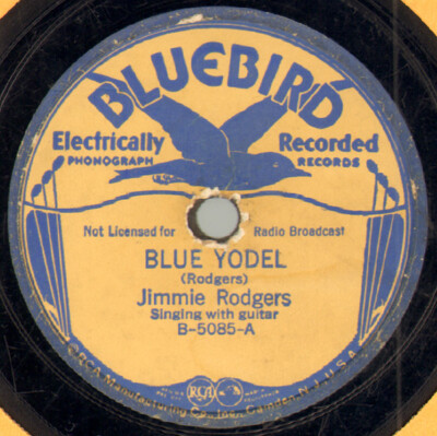 Jimmie Rodgers - Blue Yodel / Away Out On The Mountain (Shellac, 10 ...