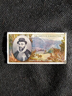 Smith's Cigarettes - Famous Explorers - #16 Francisco Pizarro ...