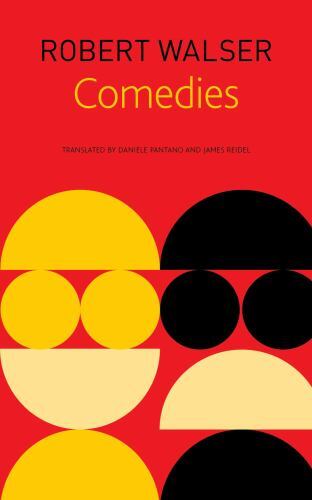Comedies, Paperback by Walser, Robert; Pantano, Daniele (TRN); Reidel ...