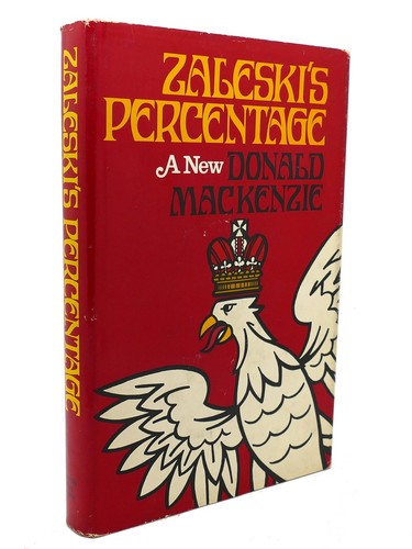 Donald Mackenzie ZALESKI'S PERCENTAGE 1st Edition 1st Printing | eBay