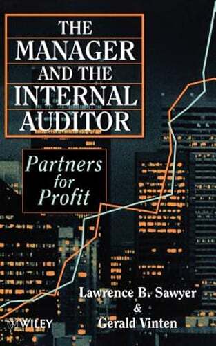 The Manager and the Internal Auditor: Partners for Profit by Vinten ...