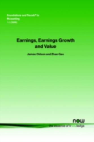 Foundations and Trends in Accounting Ser.: Earnings, Earnings Growth ...