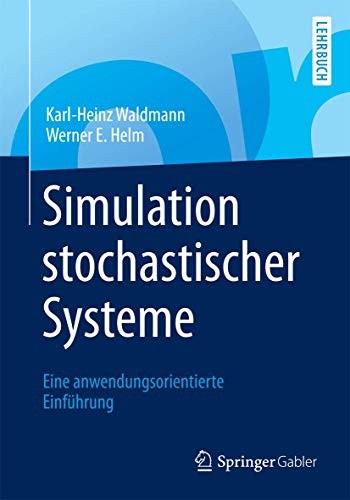 SIMULATION STOCHASTISCHER SYSTEME: EINE By Karl-heinz Waldmann & Werner ...