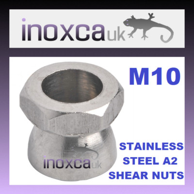 10 M10 SECURITY HEX SHEAR NUTS STAINLESS STEEL GR: 304 A2 TAMPER PROOF ...
