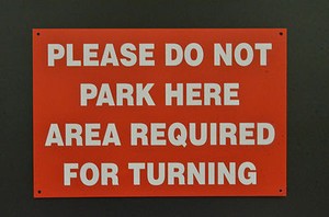 Please Do Not Park Here Area Required Turning Plastic / Metal Sign ...