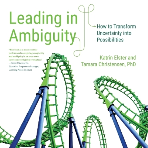 Katrin Elster Tamara Christensen Leading in Ambiguity (Paperback) (UK IMPORT) 9783982445106 | eBay
