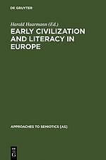Early Civilization And Literacy in Europe von Harald Haarmann (1995 ...