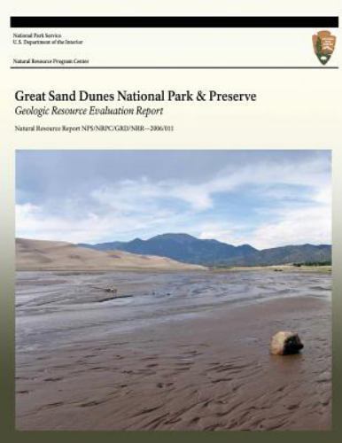 Great Sand Dunes National Park and Preserve: Geologic Resource ...