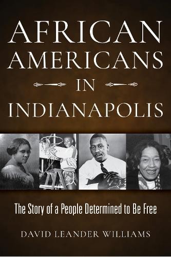 David L. Williams African Americans in Indianapolis (Poche) | eBay