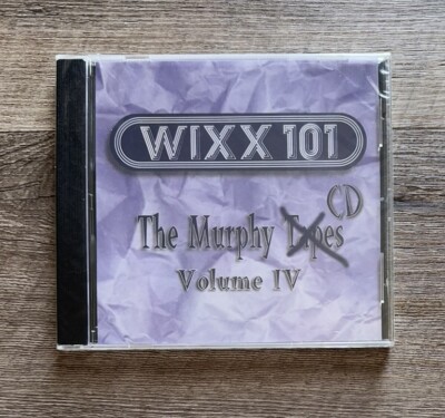 WIXX 101: The Murphy Tapes Vol 4 (CD) Murphy In The Morning Wisconsin ...