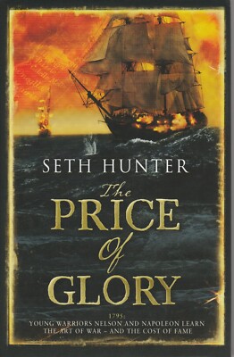 Seth Hunter - The Price of Glory (Headline 1st 1 SIGNED) | eBay UK
