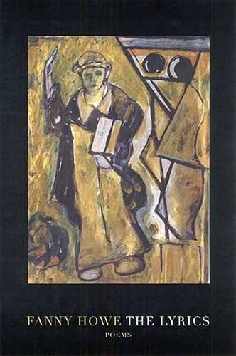 Fanny Howe The Lyrics (Paperback) (US IMPORT) | eBay Australia