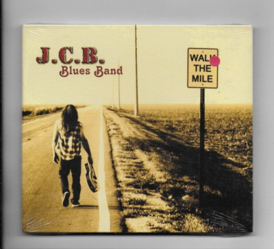 Walk the Mile by JCB Blues Band CD NEW Digipak | eBay
