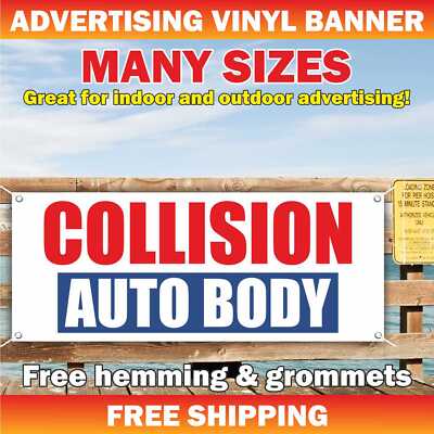 COLLISION AUTO BODY Advertising Banner Vinyl Mesh Sign Flag auto repair ...