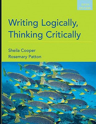 Writing Logically, Thinking Critically by Rosemary Patton and Sheila Cooper (2009, Trade ...
