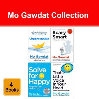 Mo Gawdat Collection 4 Books Set Unstressable, Solve For Happy, Scary ...