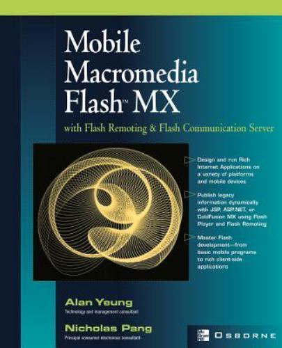 In-Depth Programming and Web Development Ser.: Mobile Macromedia Flash MX with Flash Remoting ...