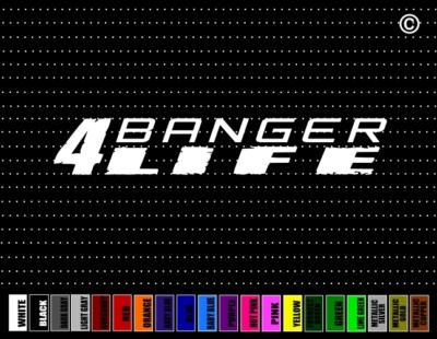 4 Banger 4 Life Street Drag Racing Import JDM Car Sticker Window Vinyl ...